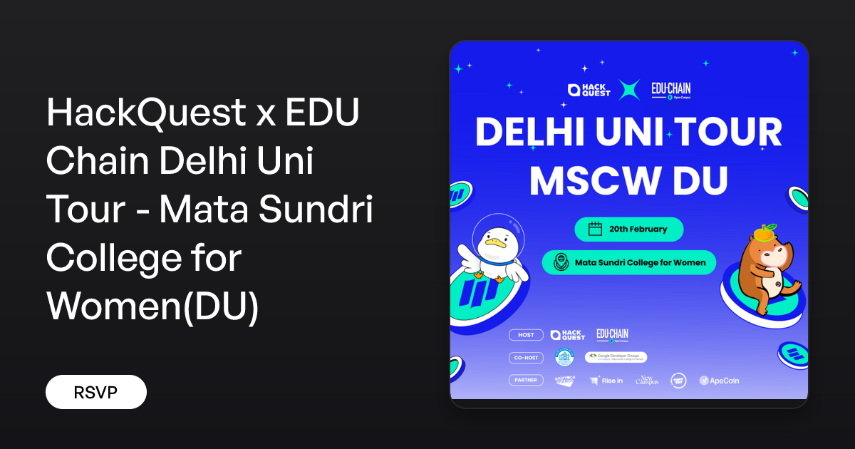 HackQuest x EDU Chain Delhi Uni Tour - Mata Sundri College for Women(DU)