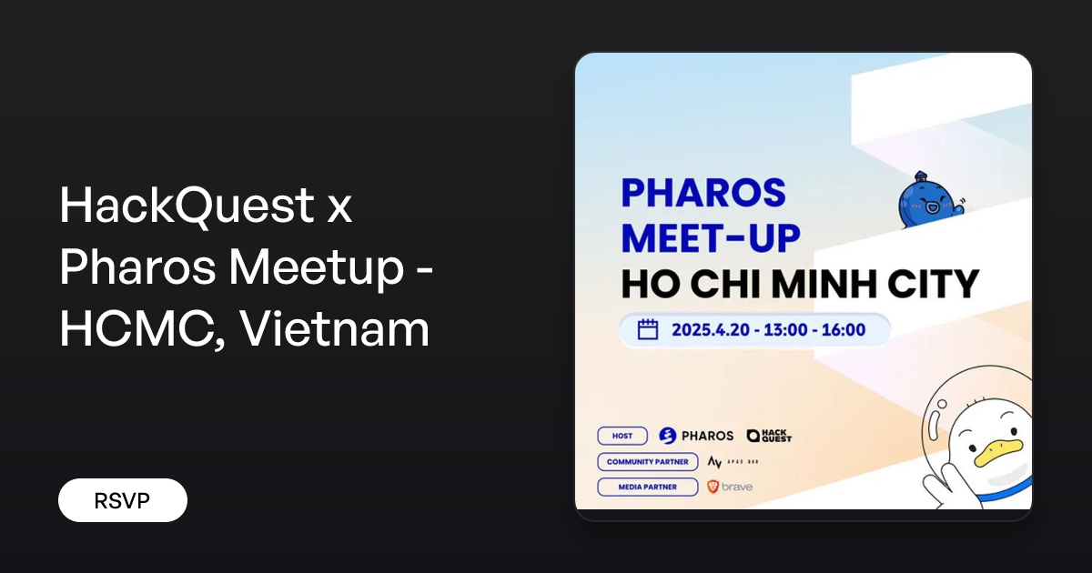 HackQuest x Pharos Meetup - HCMC, Vietnam